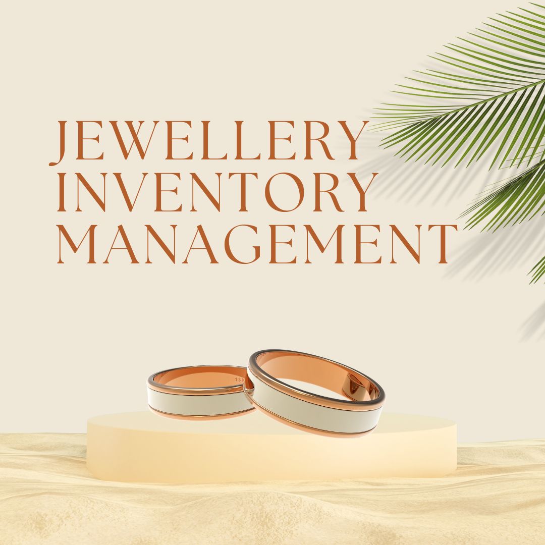 What are the best five tips to manage your jewelry inventory setup?